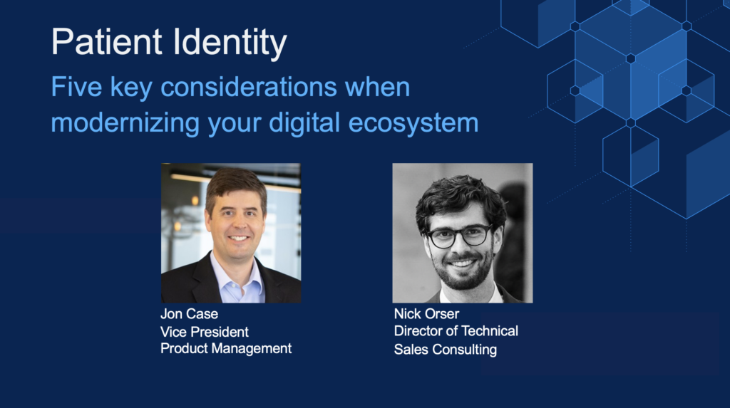 Patient Identity: 5 key considerations when modernizing your digital ...