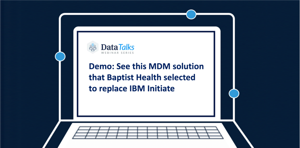 Demo webinar: See this MDM solution that Baptist Health selected to ...
