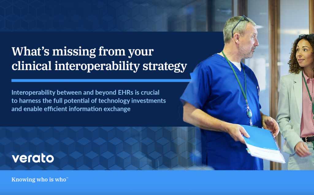 eBook: What’s missing from your clinical interoperability strategy | Verato